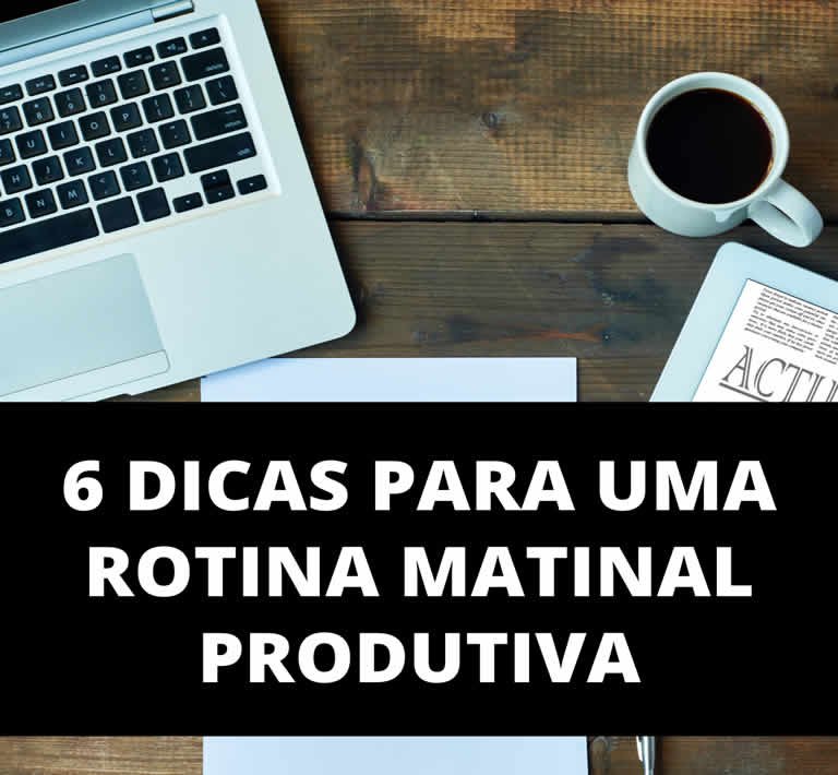 Dicas De Rotina Matinal Para Ter Um Bom Dia - PORTAL CAMBÉ